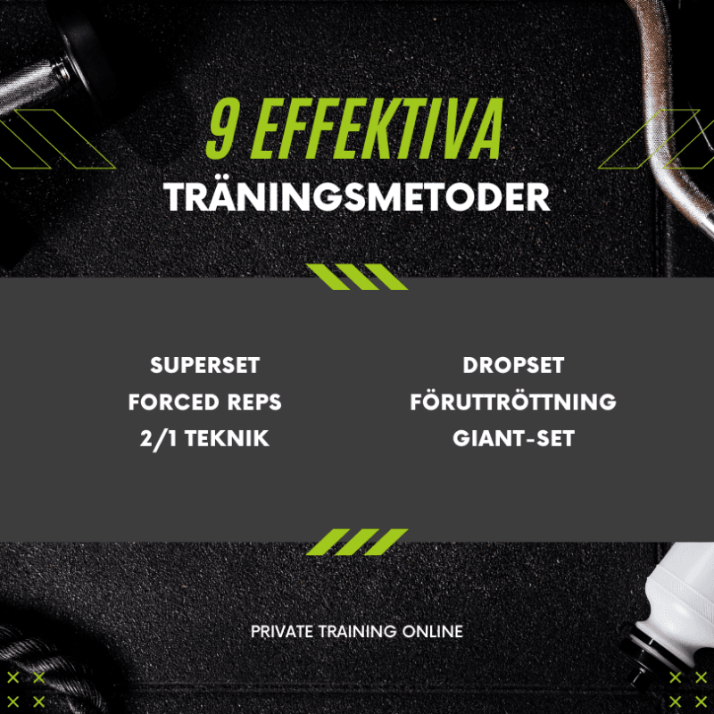 Träningsmetoder - Dropset, Superset och +9 Effektiva System